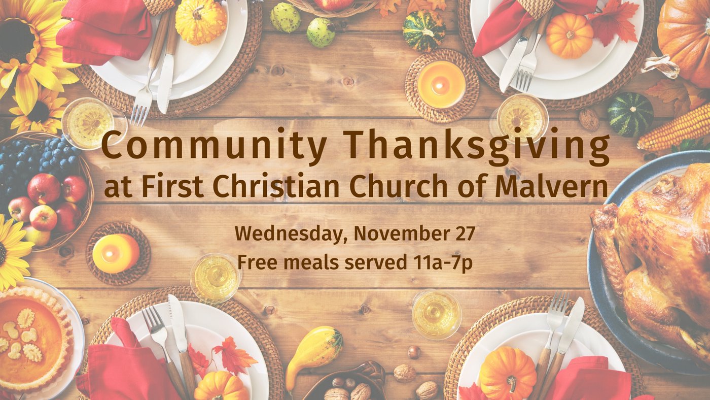 Free Community Thanksgiving Meal at First Christian Malvern